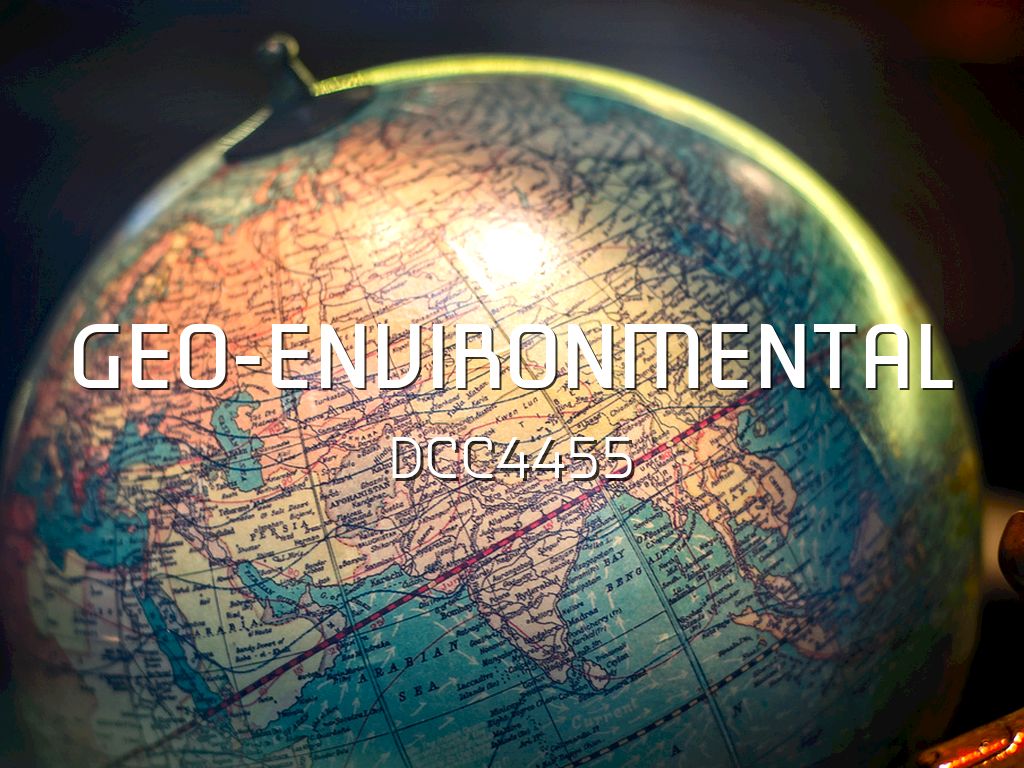 GEO-ENVIRONMENTAL by ZAKIAH HASSAN