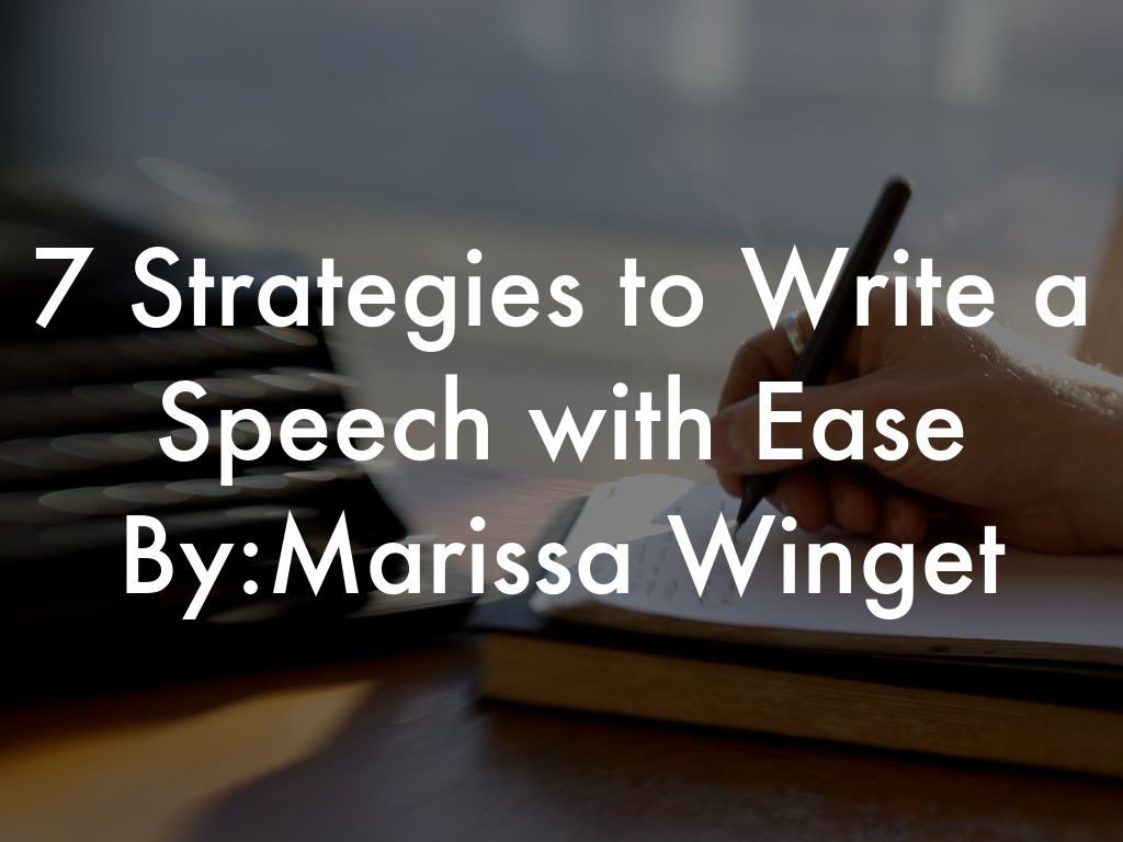 7-strategies-to-write-a-speech-with-ease-by-marissa