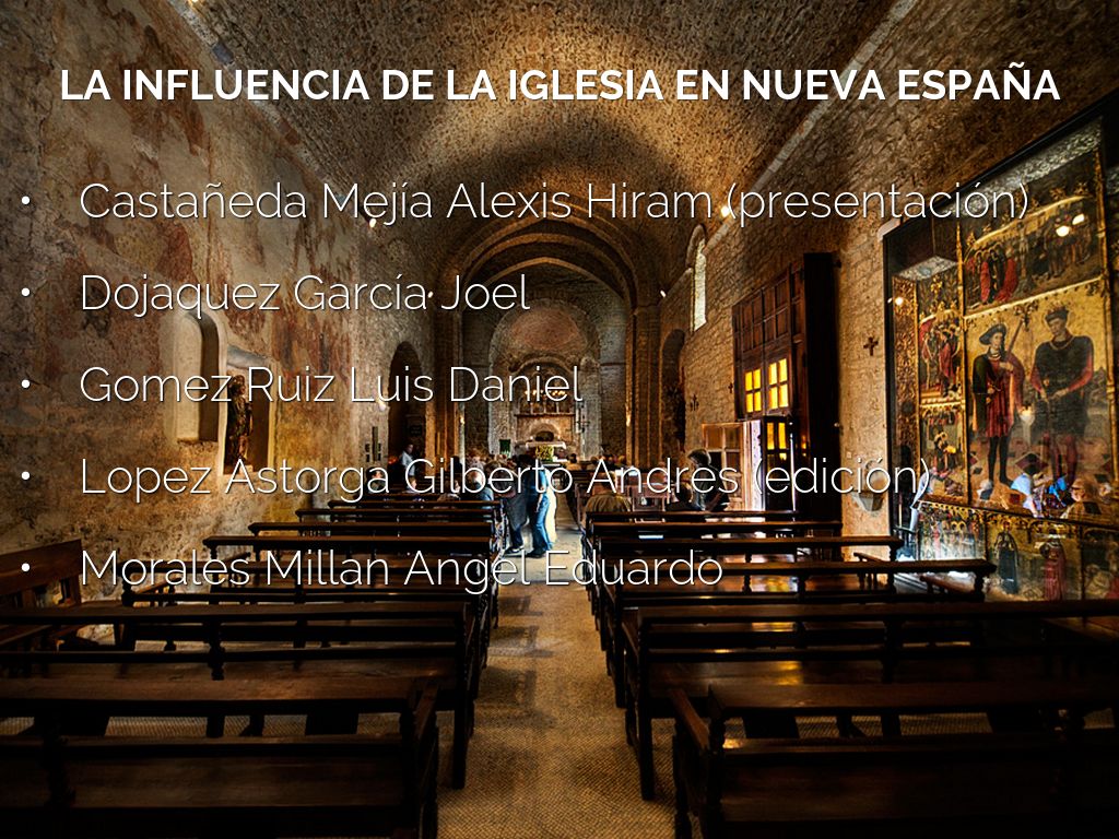 La influencia de la iglesia en nueva españa