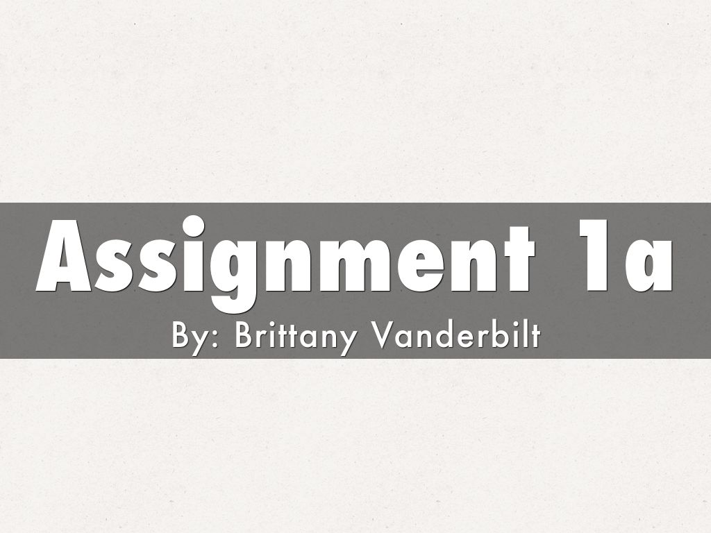 Assignment 1a By Britt V