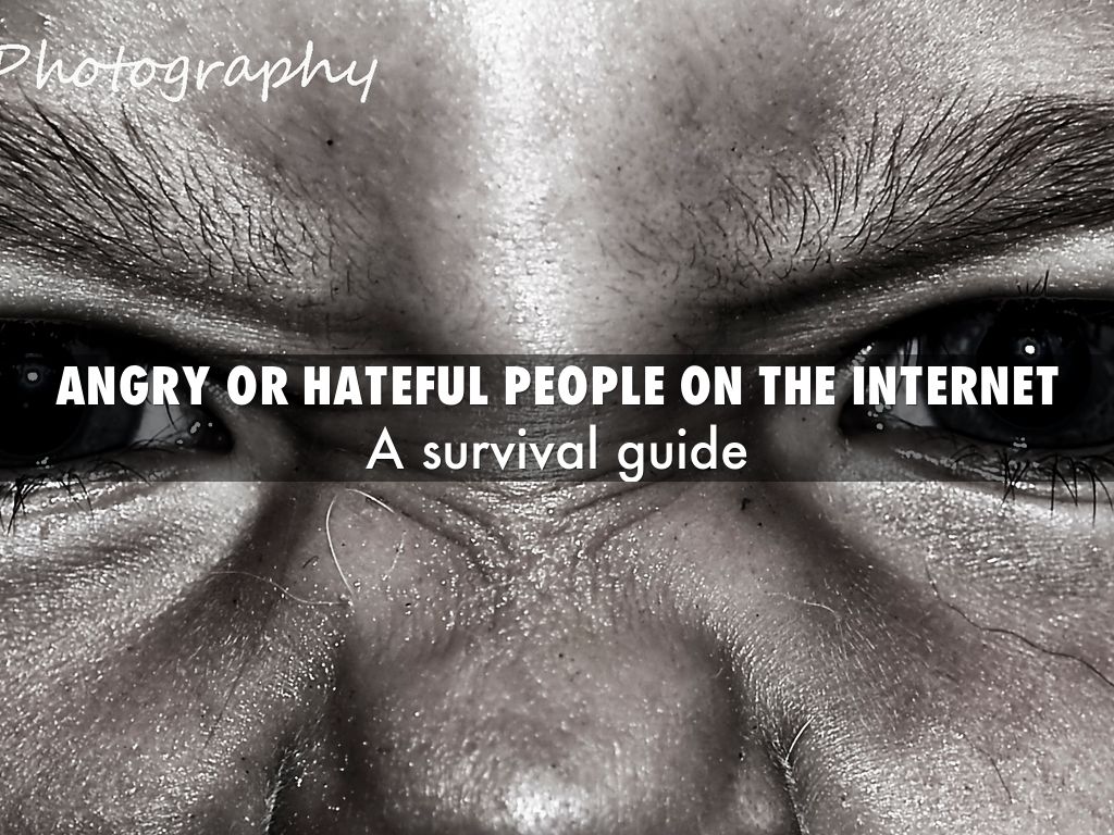 What do do when faced with an angry or hateful person