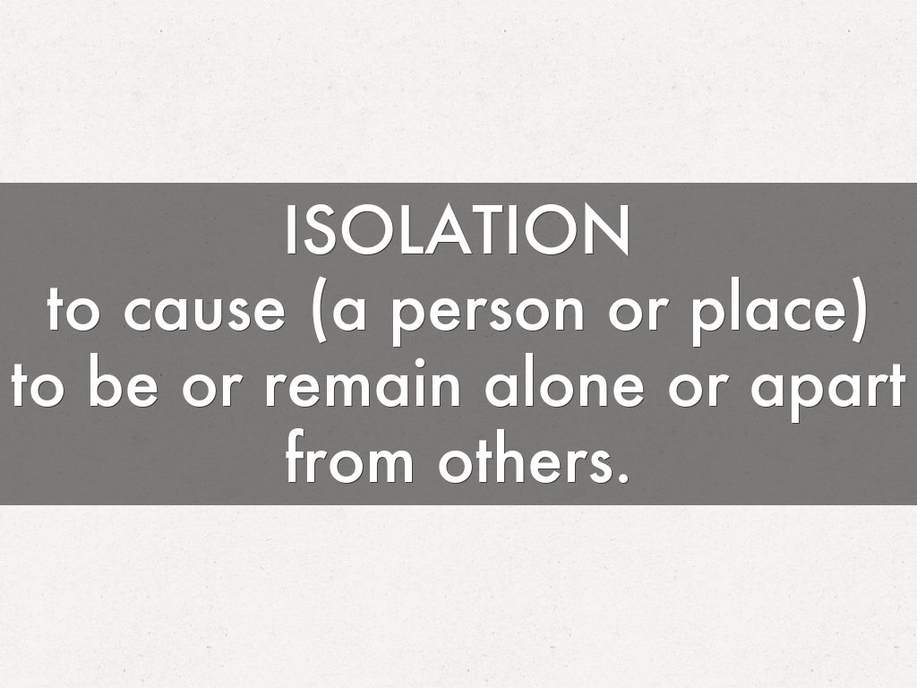 Isolation by njick2017