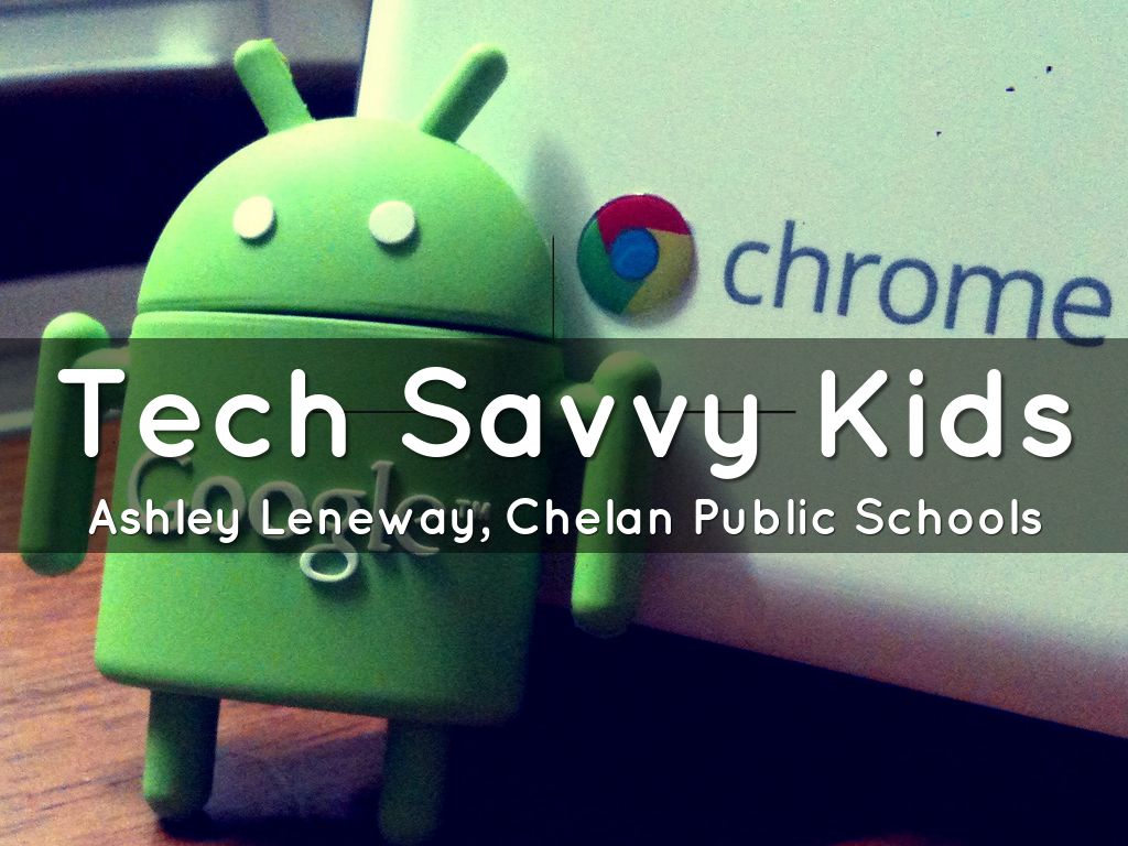 Tech Savvy Kids in Room 204 by Ashley Leneway