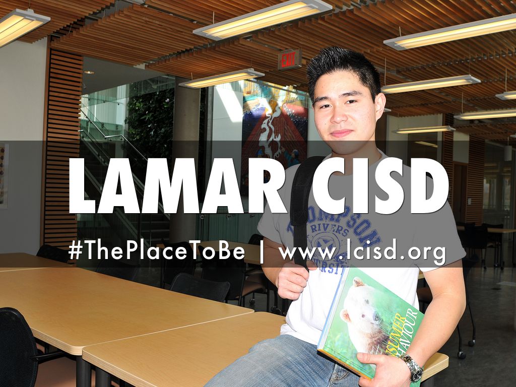 LCISD #ThePlaceToBe by Libby Barber