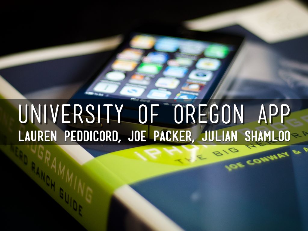 University of Oregon App by Lauren Peddicord