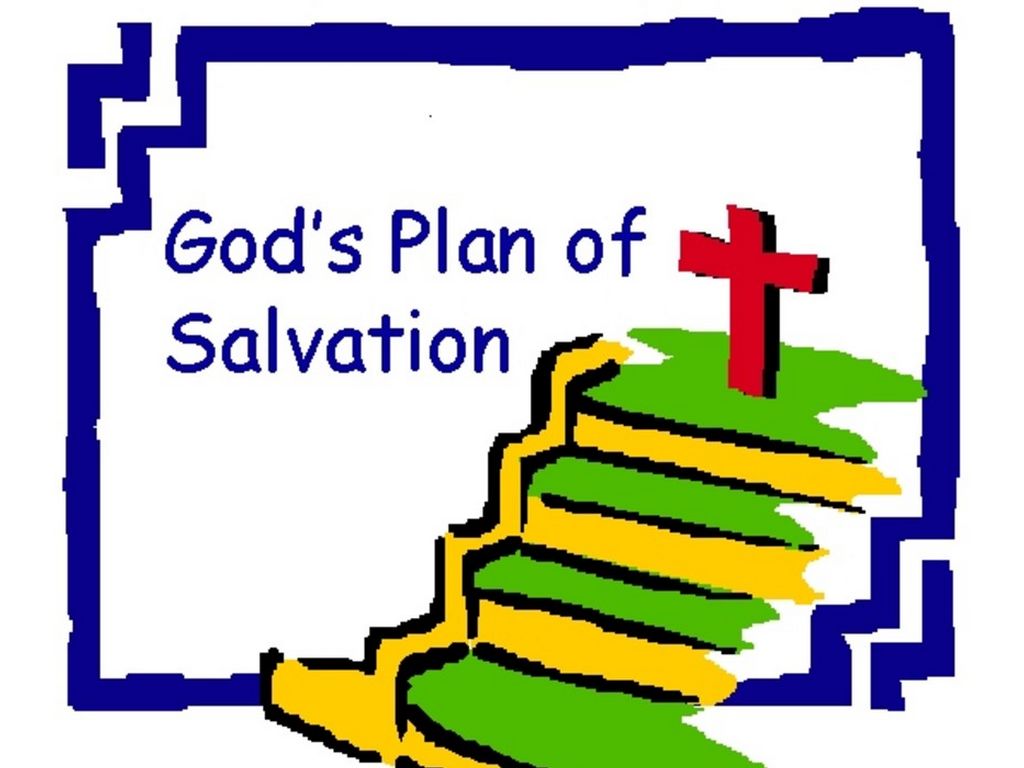 God's Plan of Salvation by Nick Pace