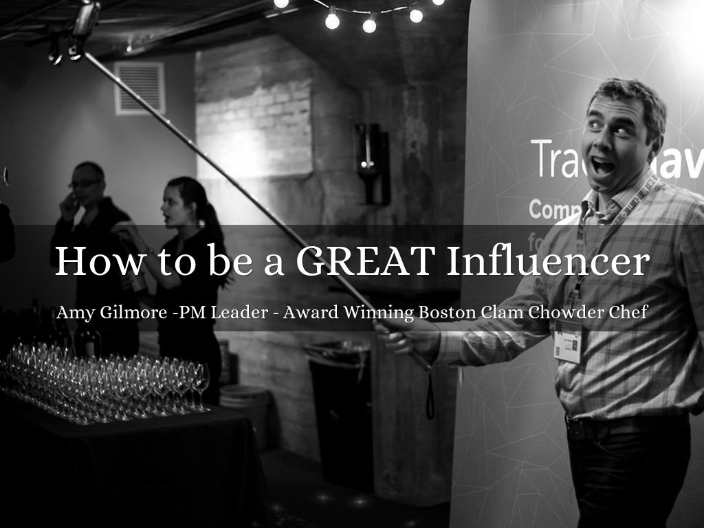 How to be a GREAT Influencer by Amy Gilmore