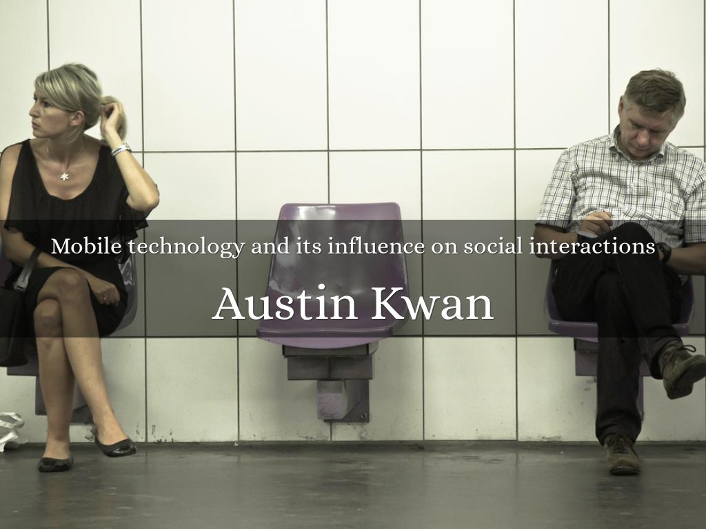 Mobile technology and its influence on social interacti