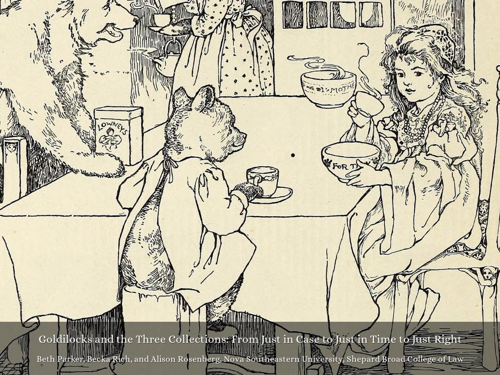 Goldilocks and the Three Collections: From Just in