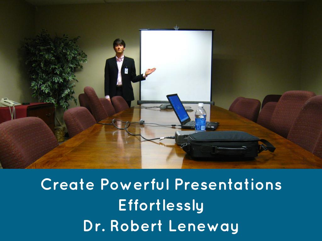 Create Powerful Presentations Effortlessly by Robert