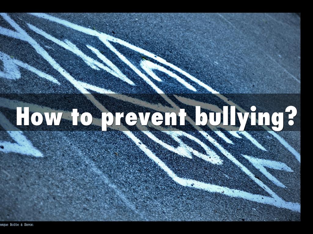 Preventing and Addressing Bullying by s.rocan