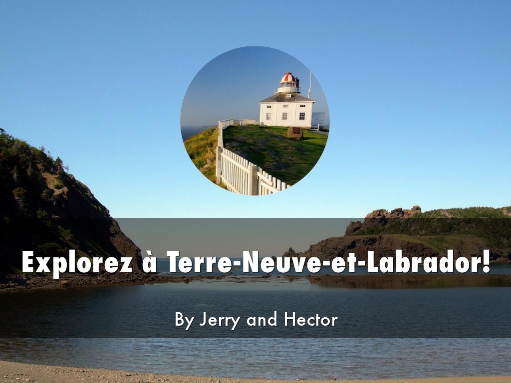 Explorez à Terre-Neuve-et-Labrador! by jerryxjfan