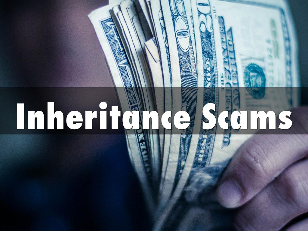 Inheritance Scam by Bridget Switzer