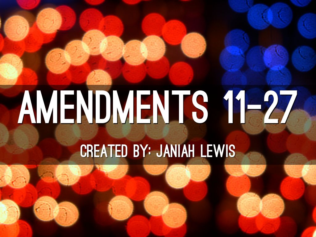 Amendments 11-27 by jl11469