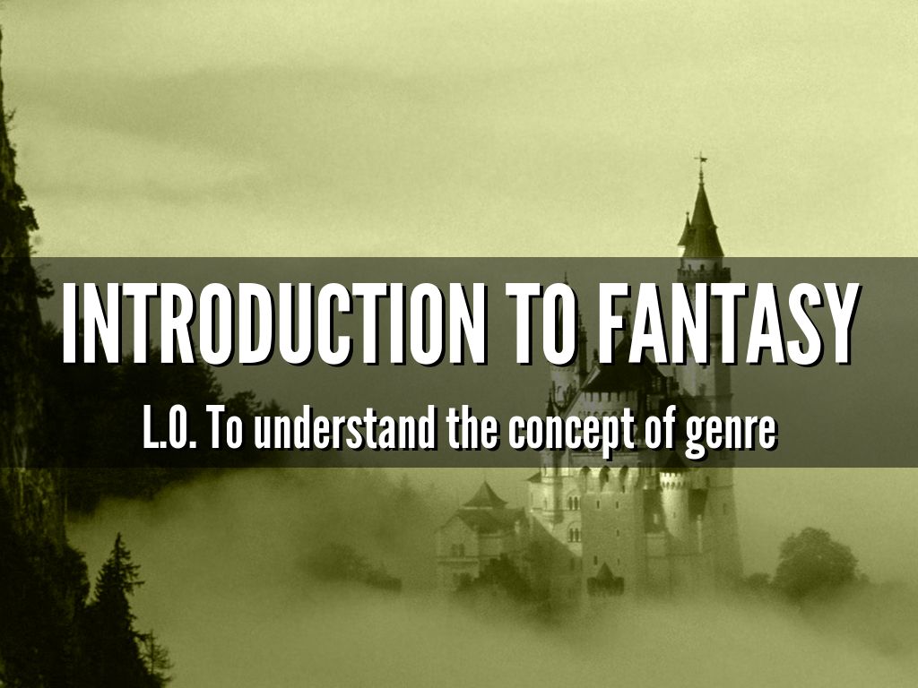 introduction to fantasy by Miss Adamson