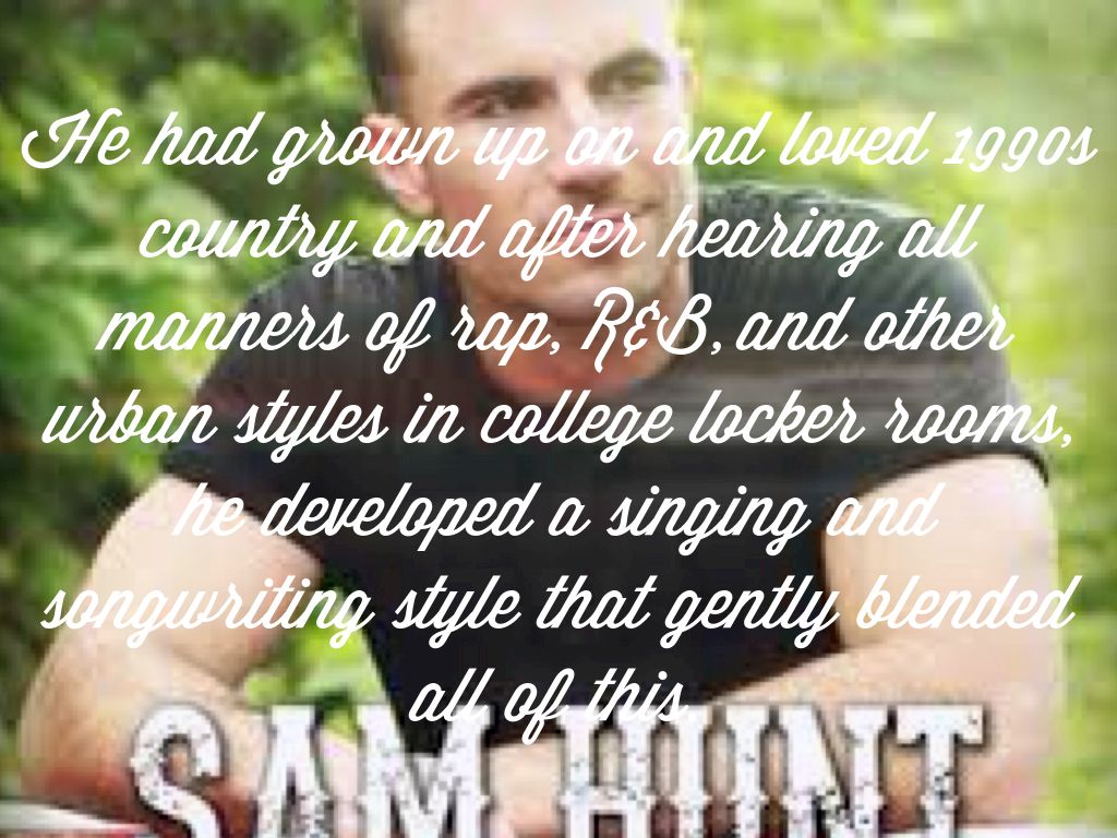 SAM HUNT by Katelynn Gowan