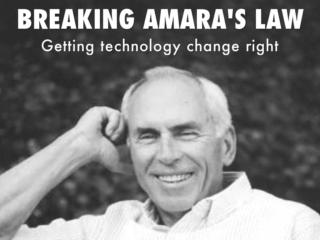 Breaking Amara's Law by John Sheridan