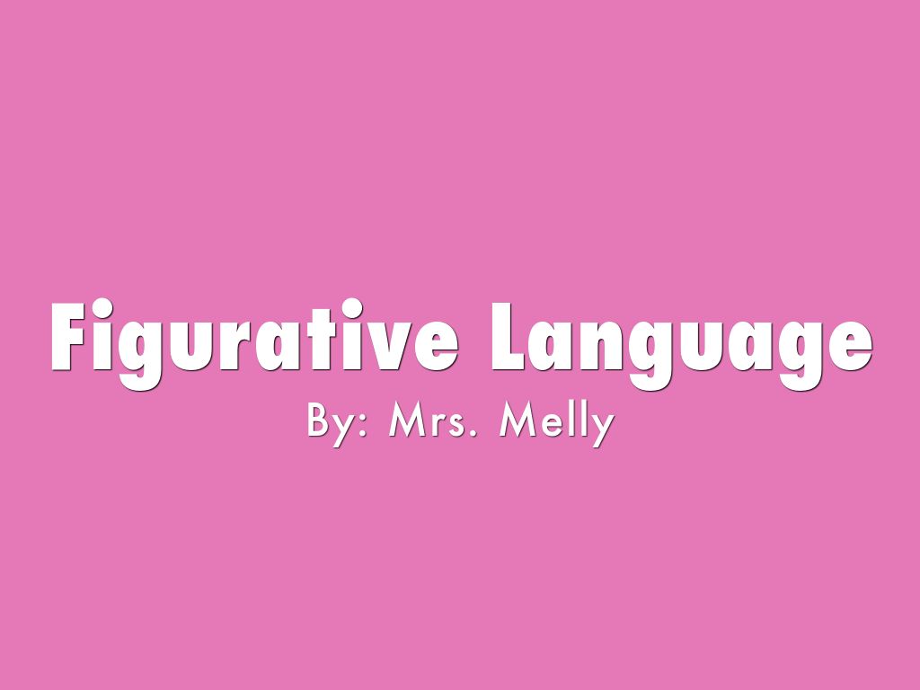 Figurative Language by Traci Melly