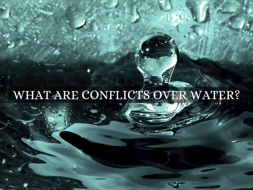 conflicts over water by Roselle Micchi