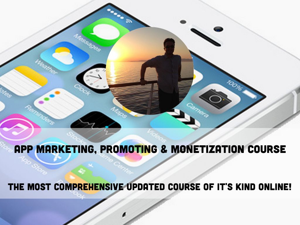 Copy of App Marketing, Promoting & Monetization Course