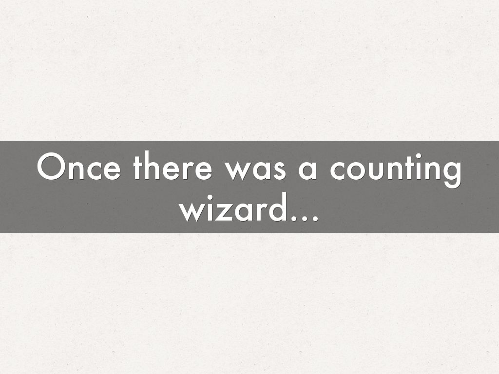 Once there was a counting wizard... by ferrabee