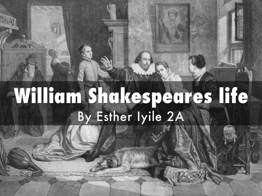 Copy of William Shakespeares Life by esther.iyile