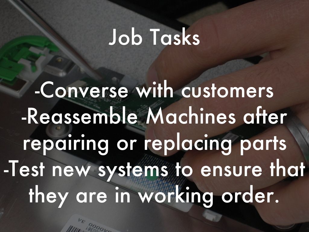 Computer, Office machine Repairer By: Cody White by