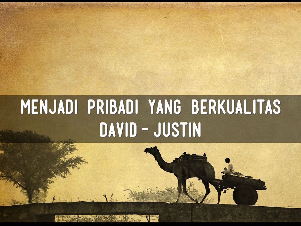 Menjadi Pribadi Yang Berkualitas by david.3gd