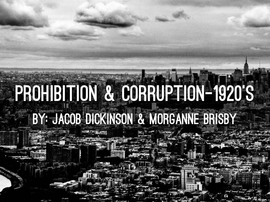 Prohibition and Corruption by Morganne Brisby
