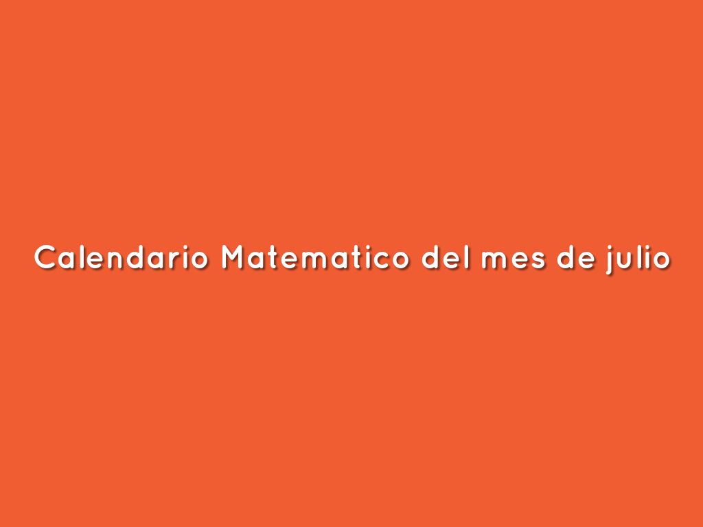 Calendario matemático de julio by juank21.14