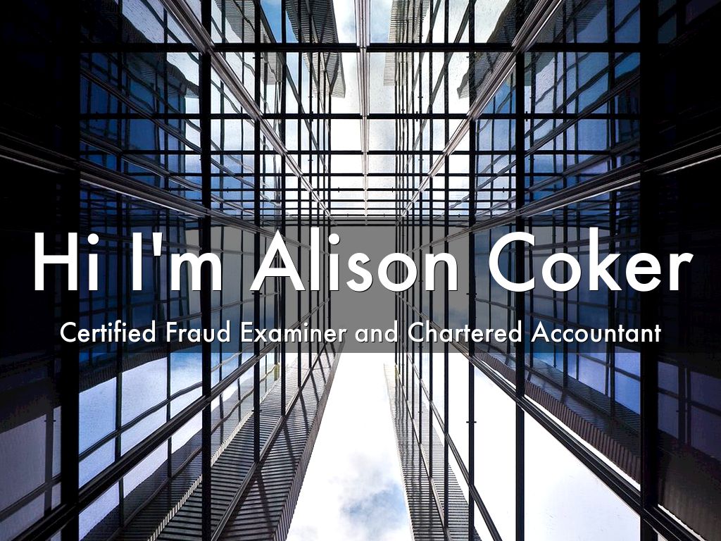 Professional Profile - Alison Coker CA CFE by Alison