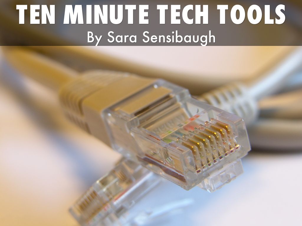 Ten Minute Tech Tools by sara.sensibaugh
