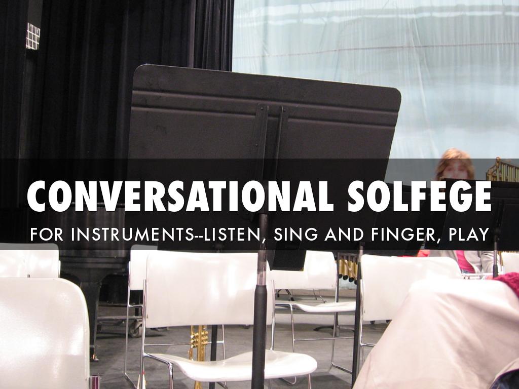 Conversational Solfege For Band And Recorders by Linda