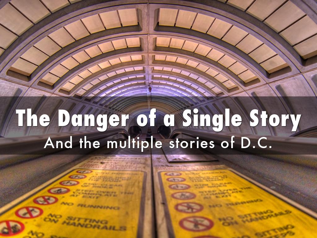 The Danger of a Single Story by Kaitlyn Belloli