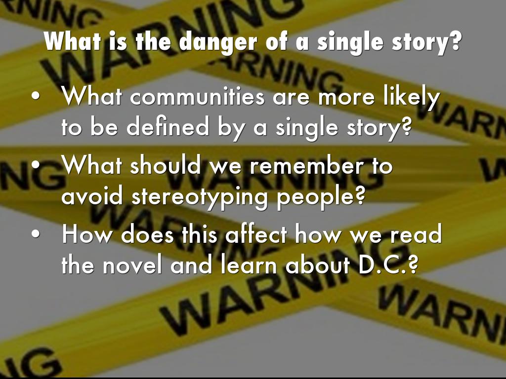 The Danger of a Single Story by Kaitlyn Belloli