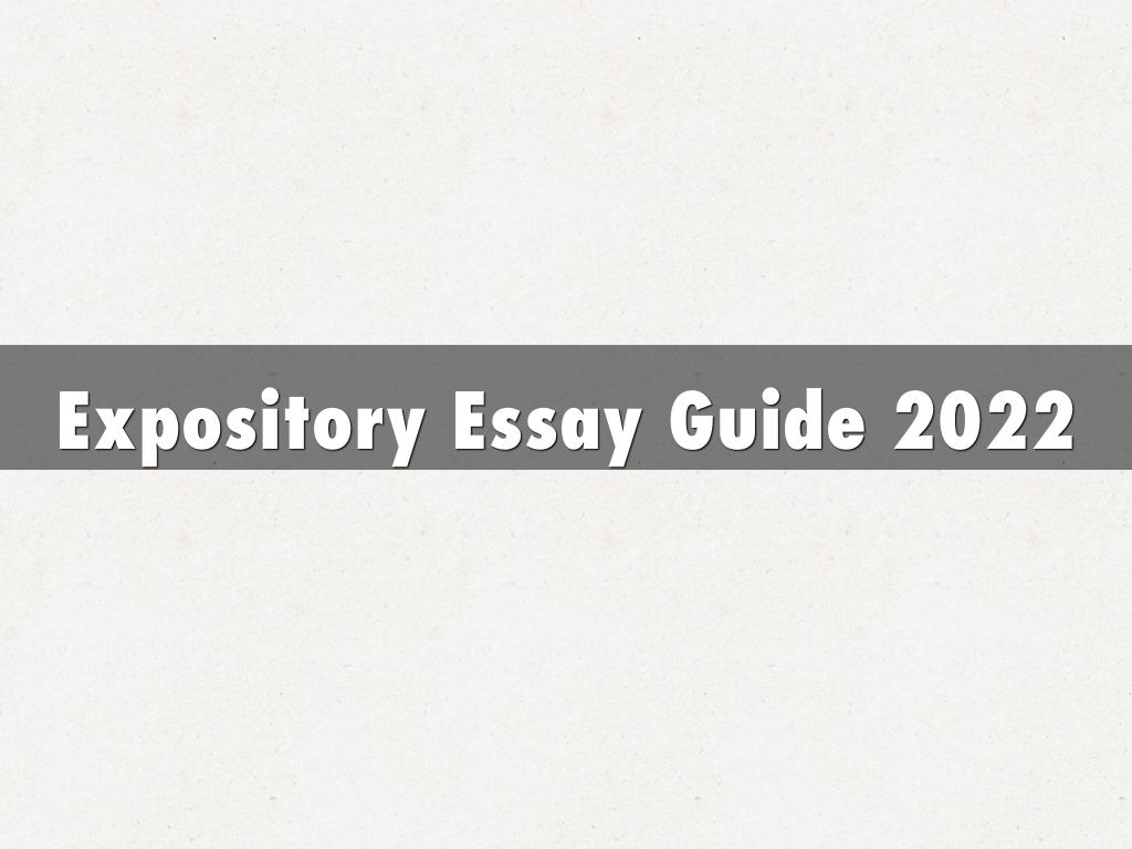 Expository Essay Guide 2022 by davidlopez