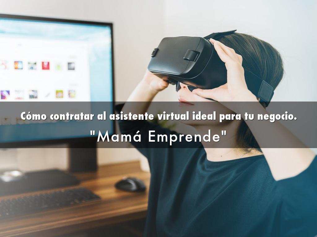 Cómo contratar al asistente virtual ideal para tu