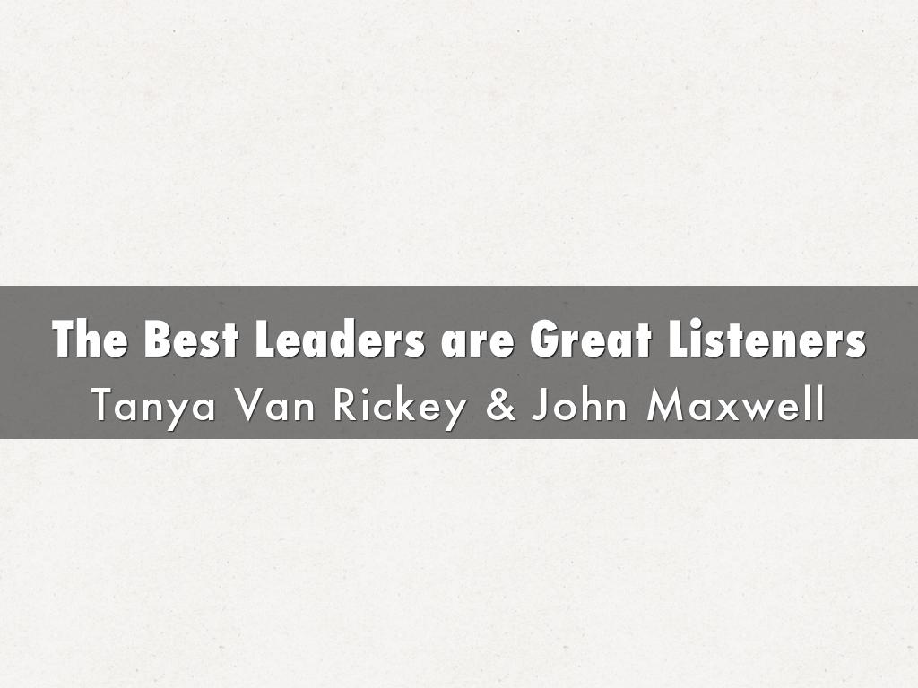 Copy of The Best Leaders are Great Listeners by Tanya