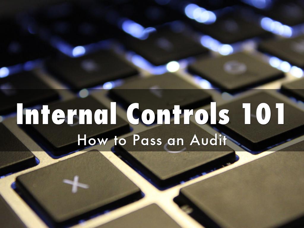 Internal Controls 101 by Stefanie Powell