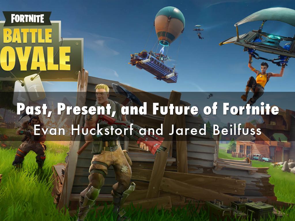Past, Present, and Future of Fortnite by 21huckstorfev