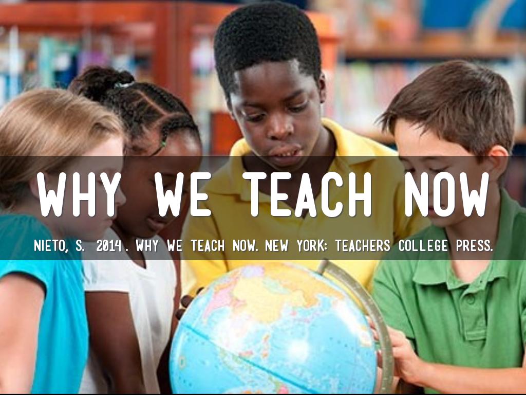 Why We Teach Now by Hannah Gartin
