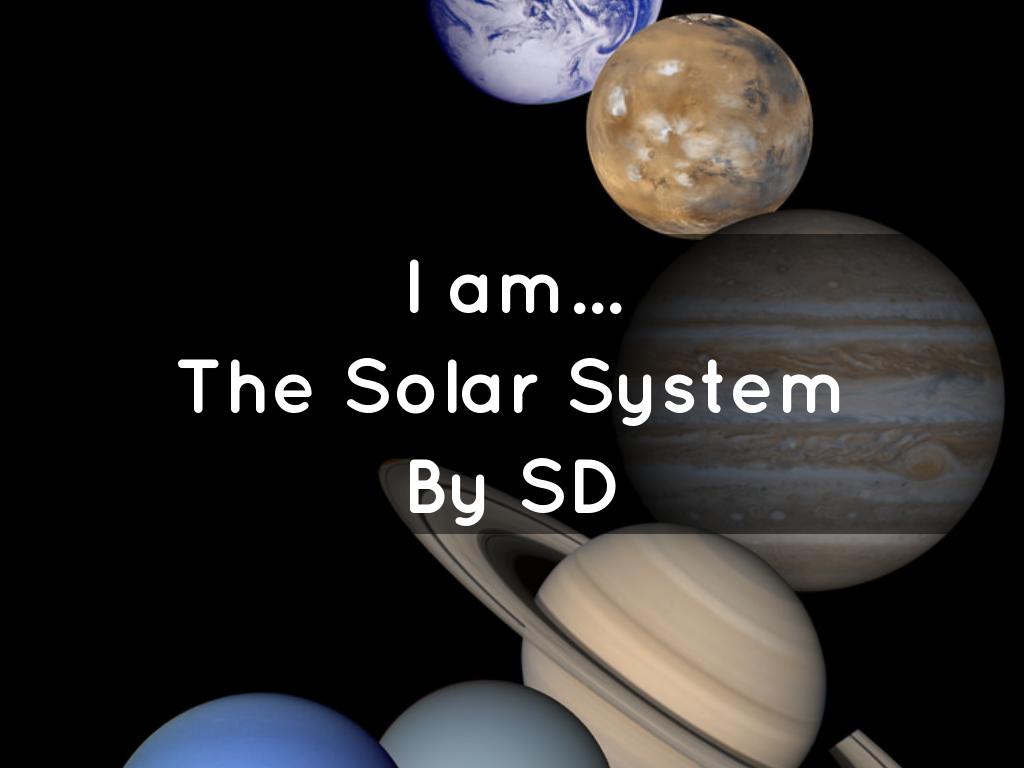 I Am The Solar System By SD by Travette Jarma