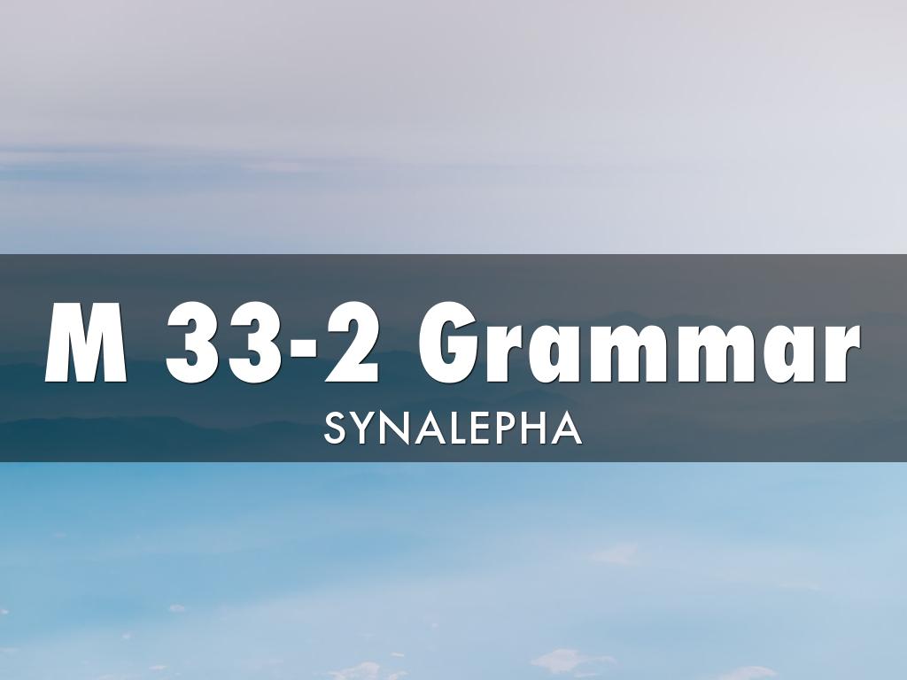 M33-2 Grammar by Raili Siiri