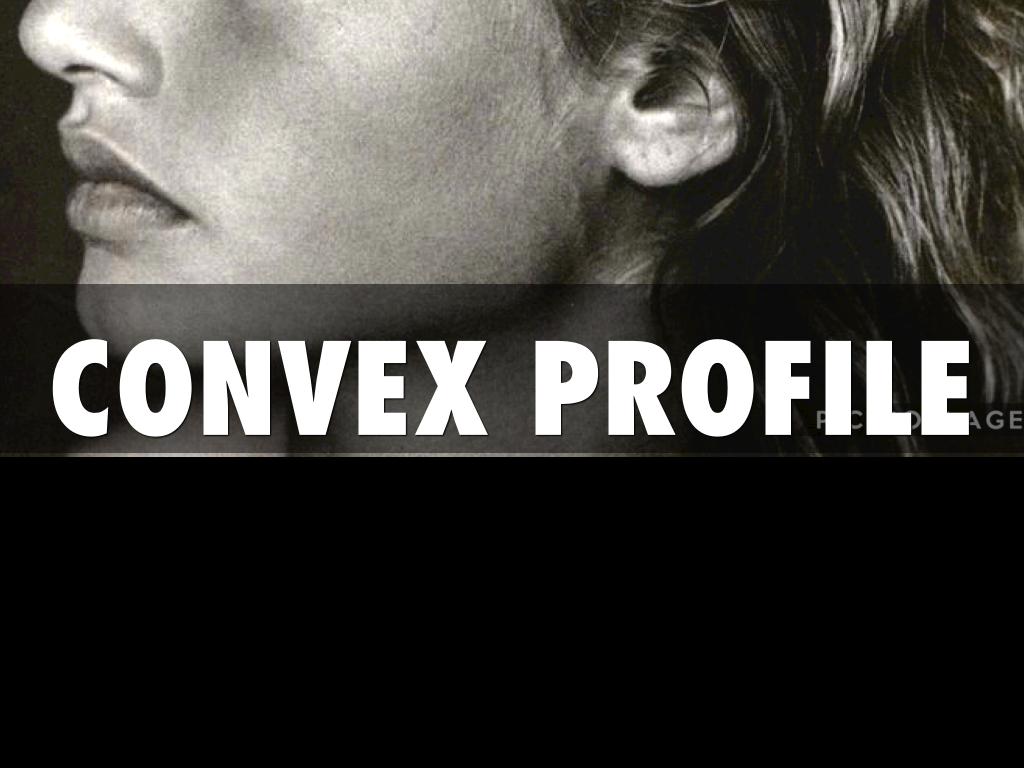Convex Profile by newmillerhayley