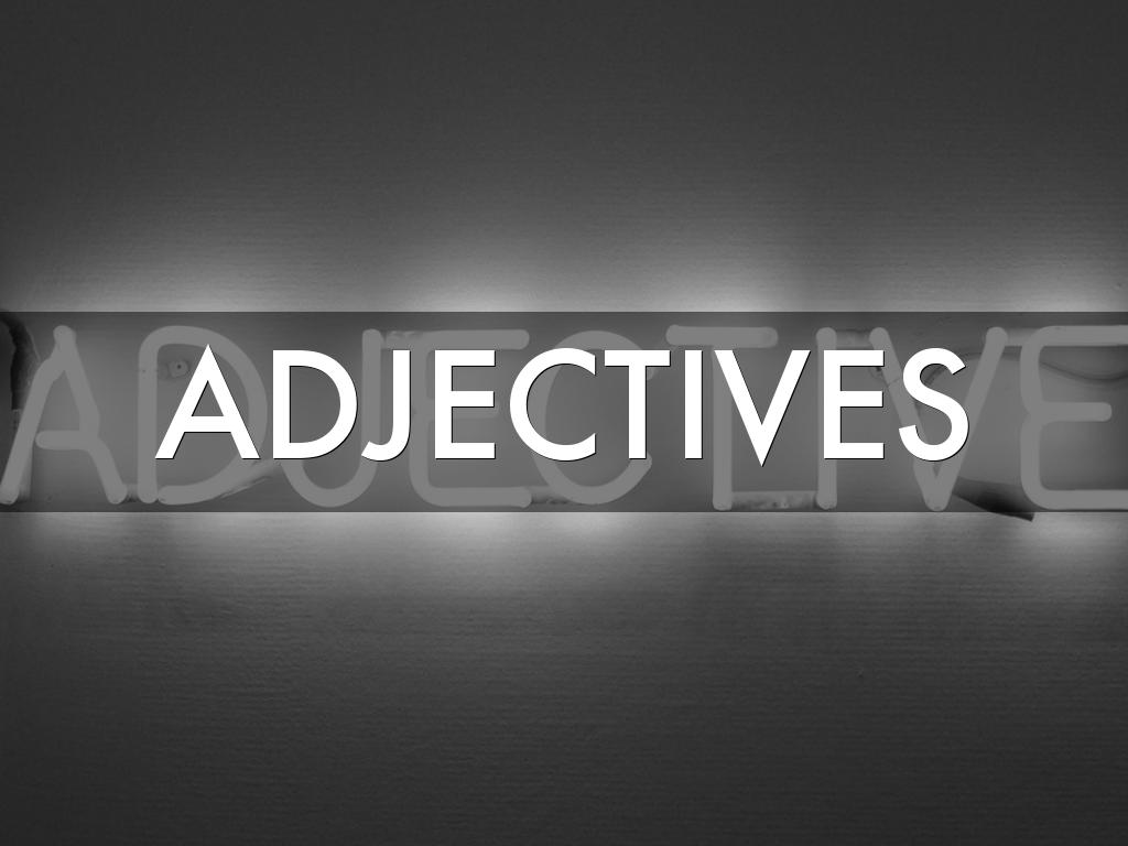 ADJECTIVES by Angel Diago