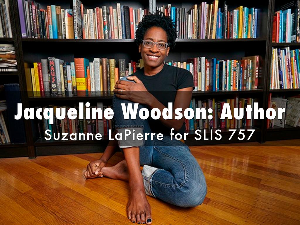 Jacqueline Woodson: YA Author by Suzanne LaPierre