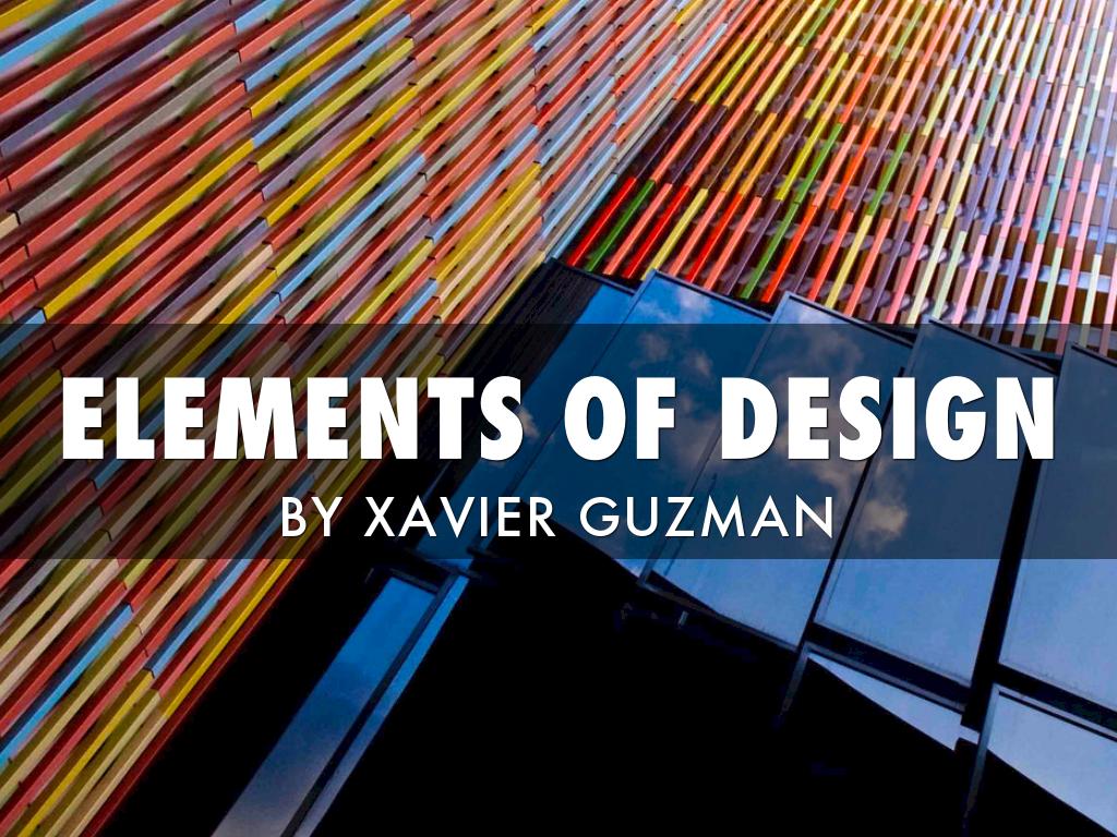 Elements Of Design by Xavier Guzman