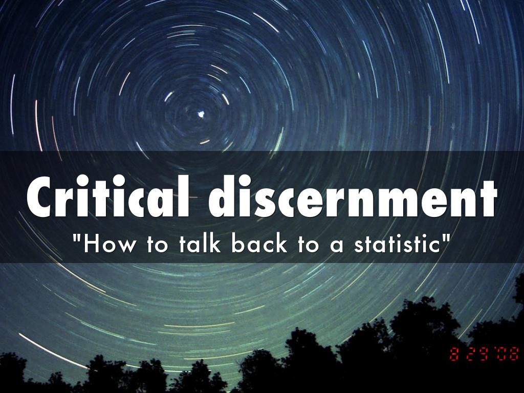 Critical discernment by Dr. C L Costley