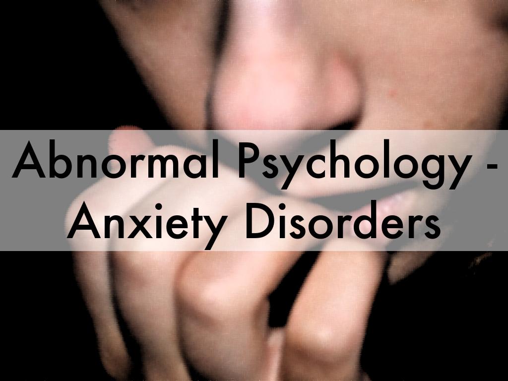 Abnormal Psychology Chapter 6 - Anxiety Disorders by