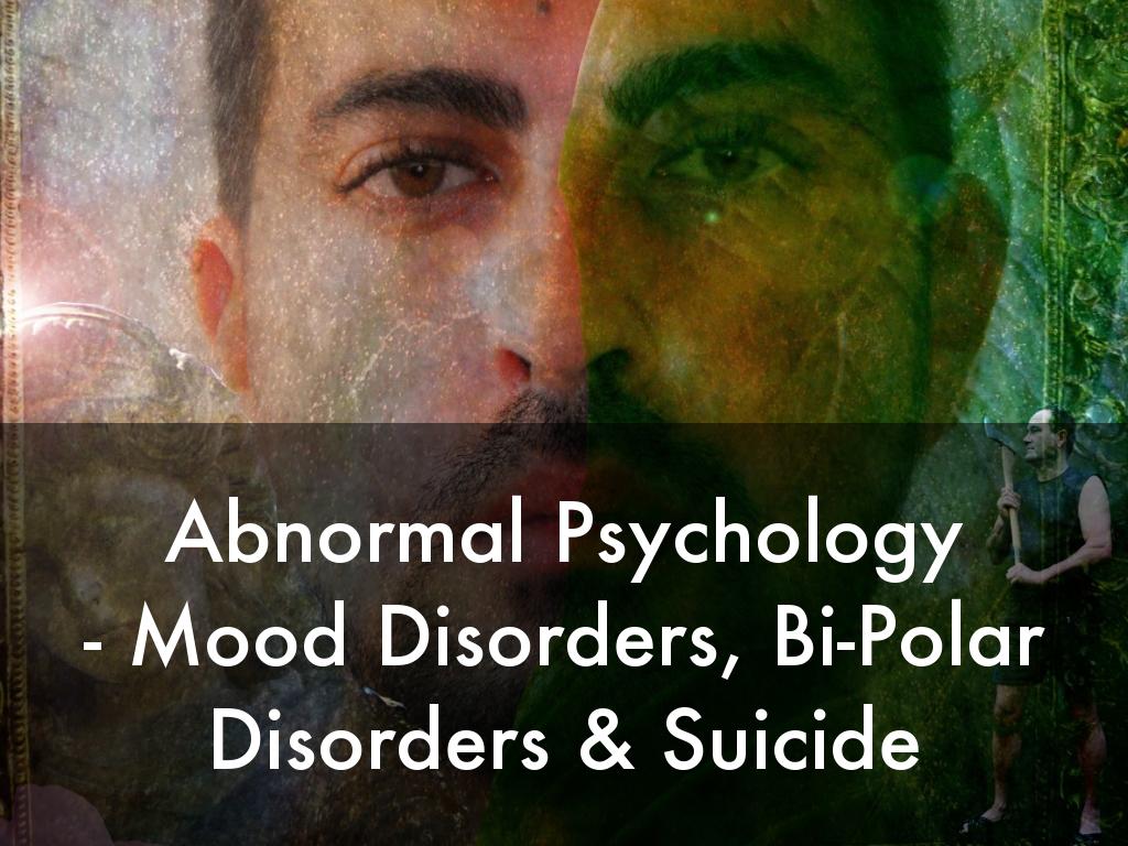 Abnormal Psychology Chapter 5 - Mood Disorders